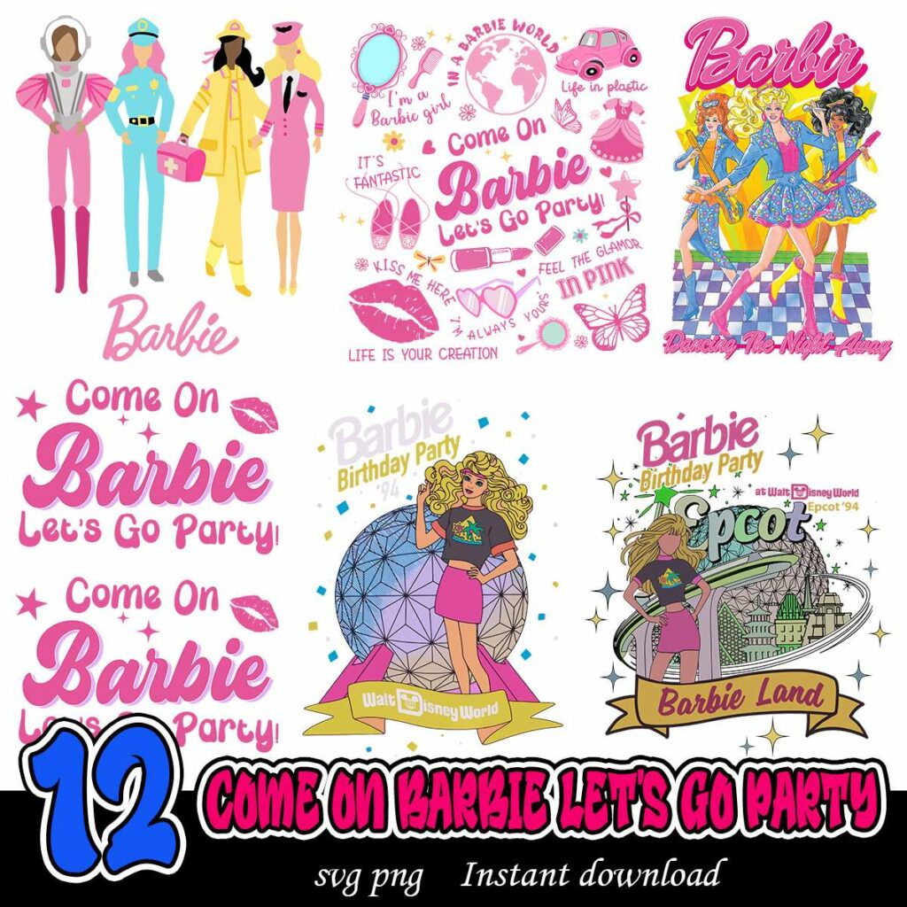 Come On Barbie Lets Go Party svg bundle, Come On Barbie Lets Go Party ...