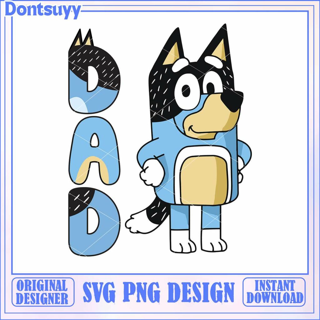 Bluey Dad SVG PNG Design Instant Download - High-quality SVG and PNG ...