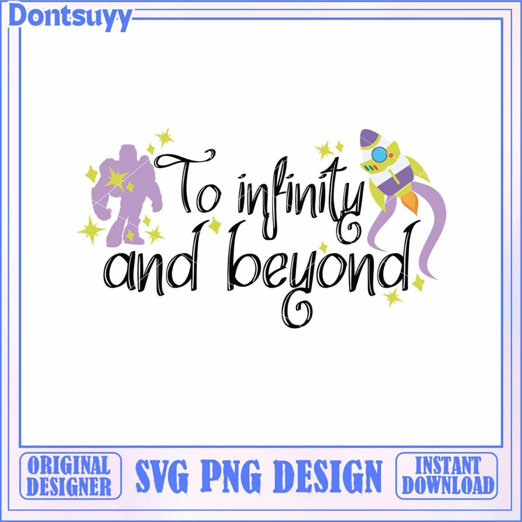 To infinity and beyond design for creative projects, SVG PNG download ...