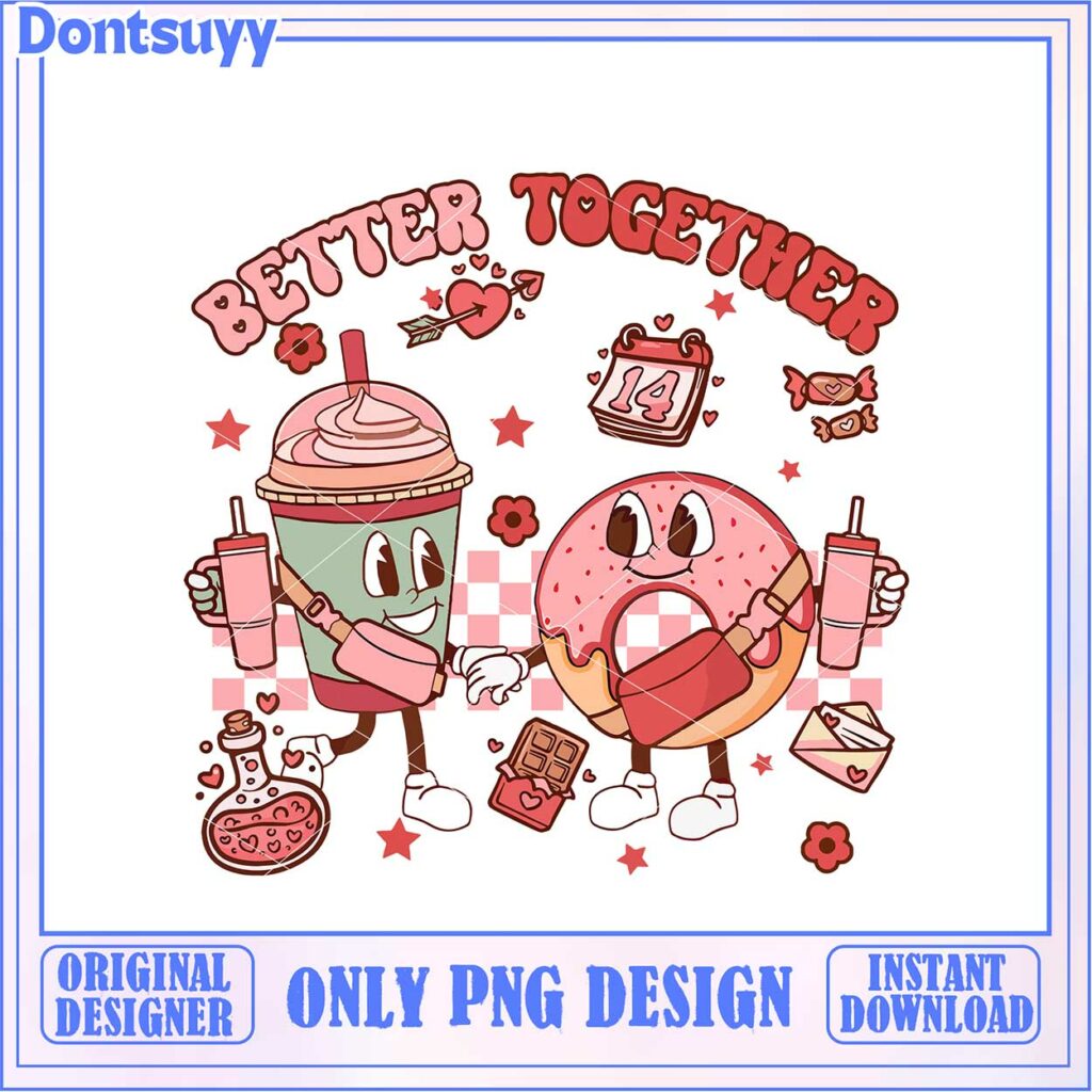 Better Together Cute Food Characters PNG Design for Valentine's - High ...