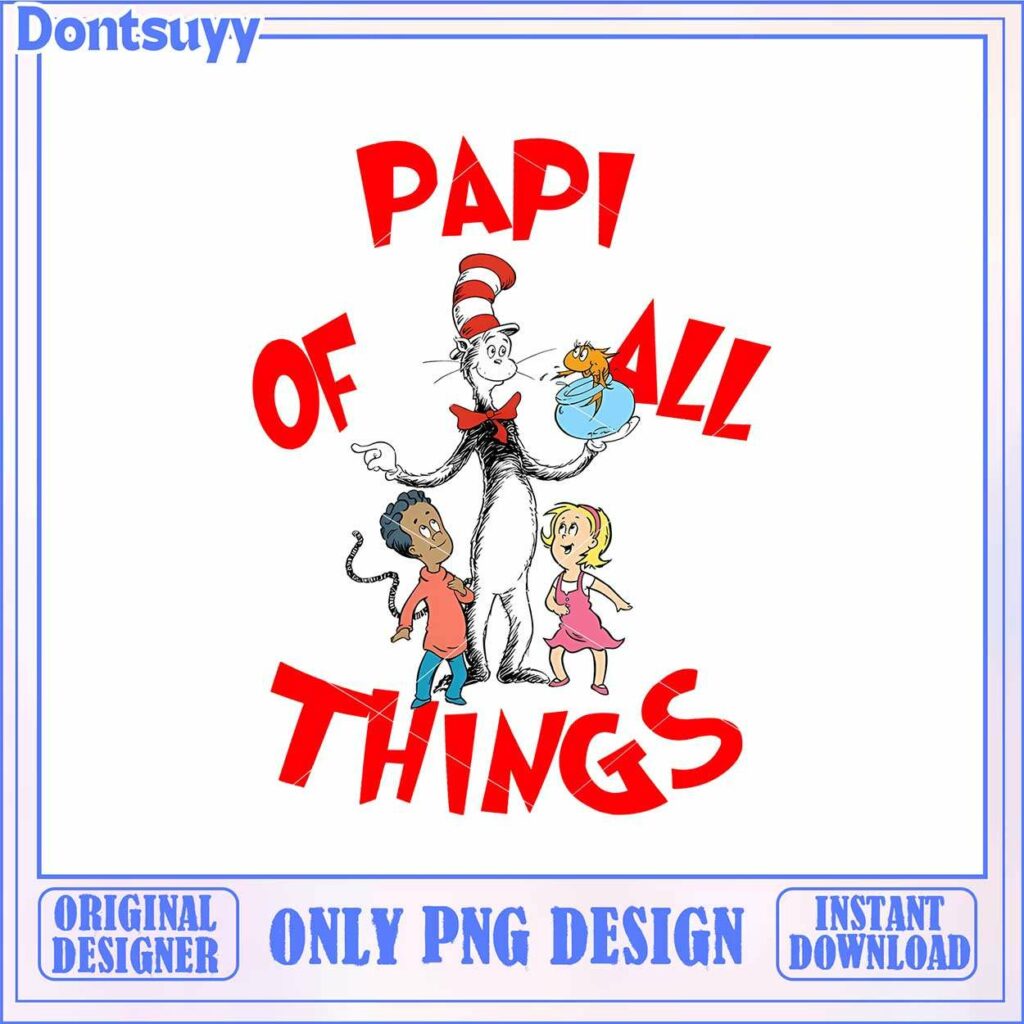 Papi of All Things - Fun PNG Design for Kids' Apparel - High-quality ...