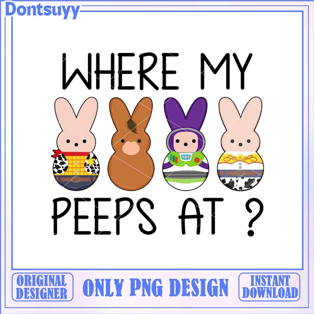 Where My Peeps At Fun PNG Design for Easter Celebrations - High-quality ...