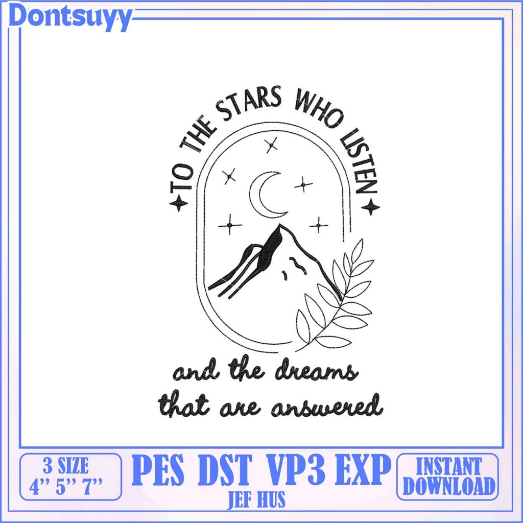 Embroidery Design to the Stars Who Listen Instant Download - High ...